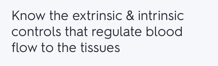 Solved Know the extrinsic \& intrinsic controls that | Chegg.com