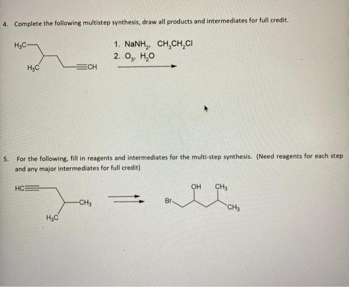 Solved 4. Complete the following multistep synthesis, draw | Chegg.com