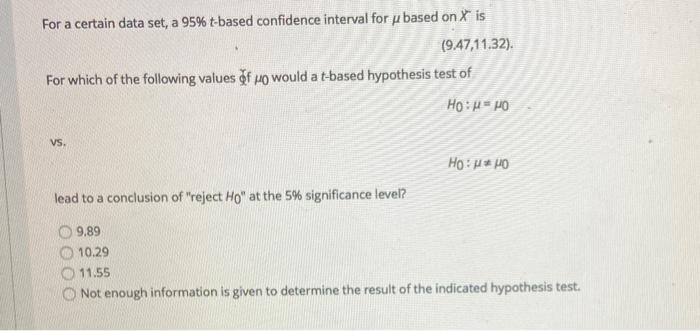 Solved For a certain data set, a 95% t-based confidence | Chegg.com
