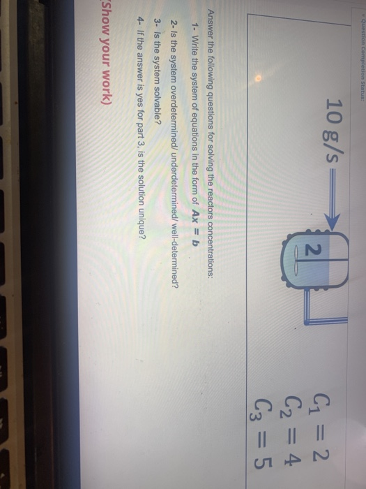 Solved Question 12 30 points Three reactors linked by pipes. | Chegg.com