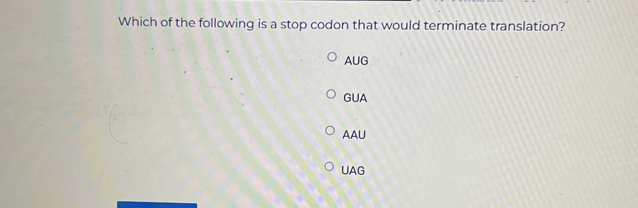 Solved Which of the following is a stop codon that would | Chegg.com