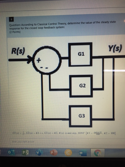 Solved 6 Question: According to Classical Control Theory, | Chegg.com