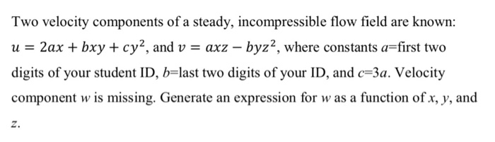 Solved Two velocity components of a steady, incompressible | Chegg.com