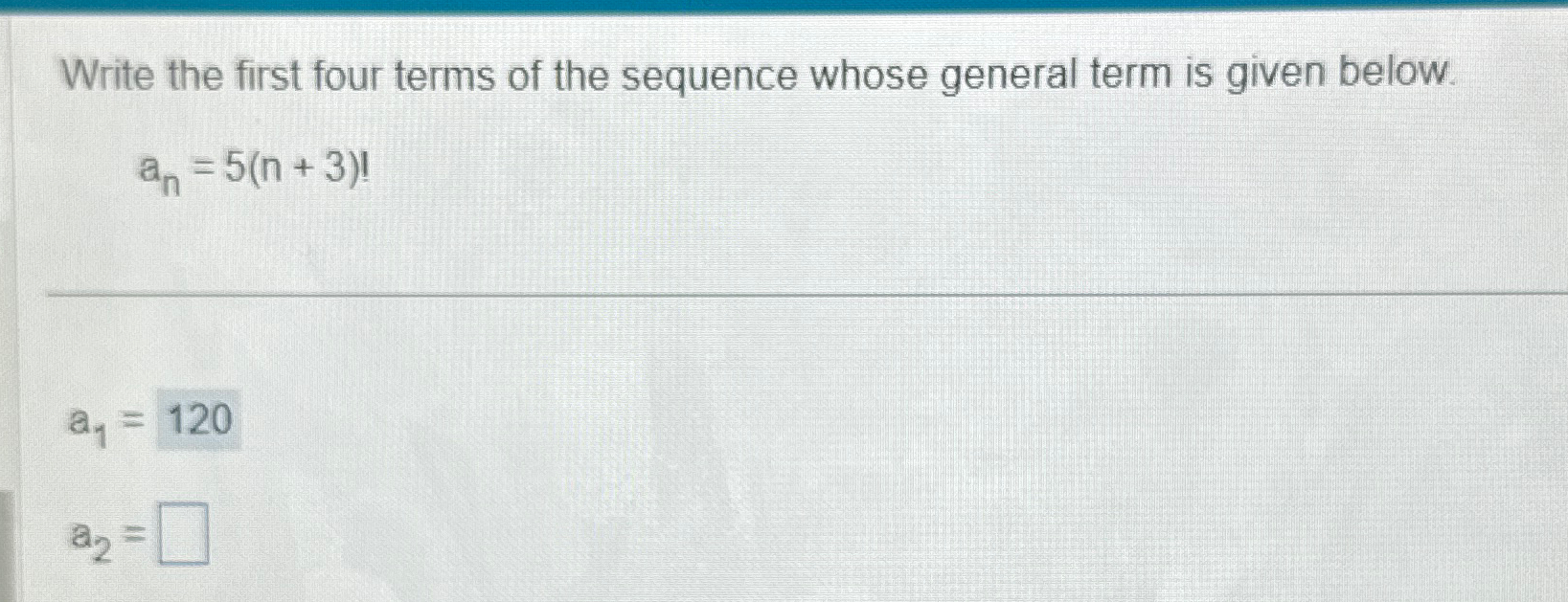 Solved Write the first four terms of the sequence whose | Chegg.com