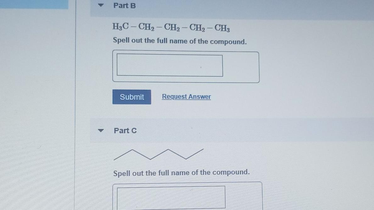 Solved Part B HC- CH2 - CH2 - CH2 - CH2 Spell out the full | Chegg.com