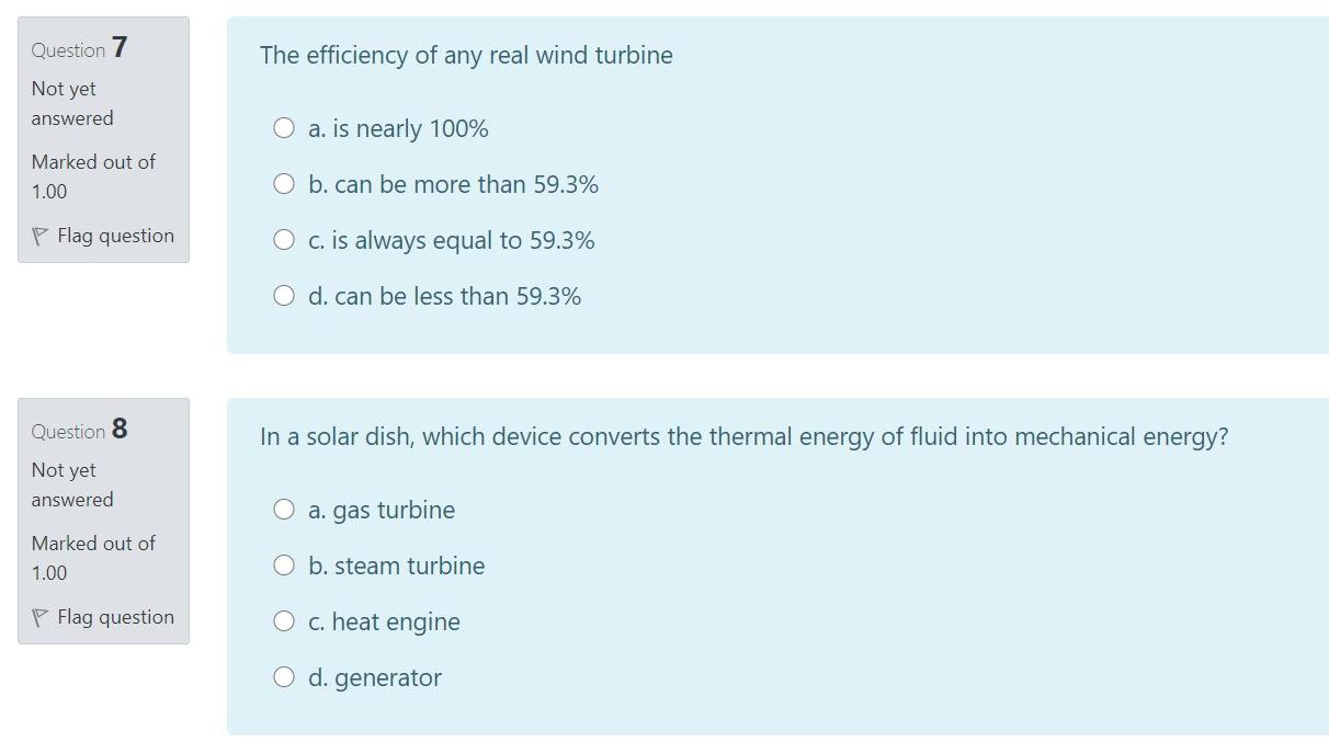 Solved Question 7 The efficiency of any real wind turbine | Chegg.com