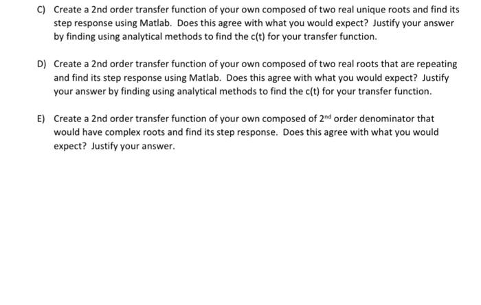 Solved C Create A 2nd Order Transfer Function Of Your Own