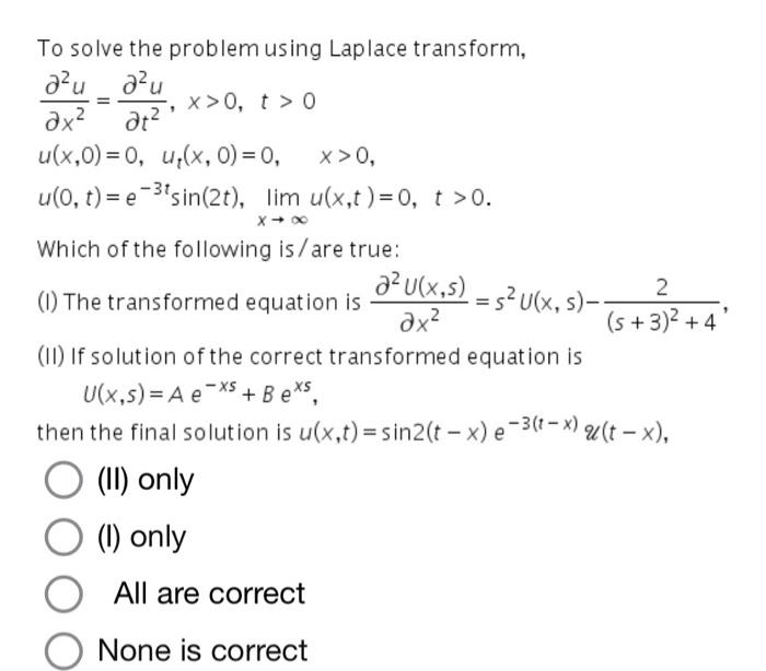 Solved To solve the problem using Laplace transform, | Chegg.com