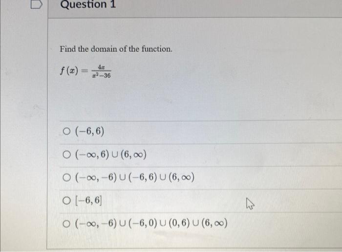 Solved Find the domain of the function. f(x)=x2−364x (−6,6) | Chegg.com