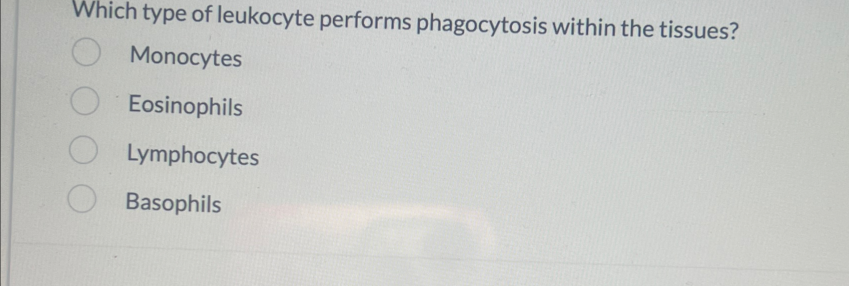 Solved Which type of leukocyte performs phagocytosis within | Chegg.com