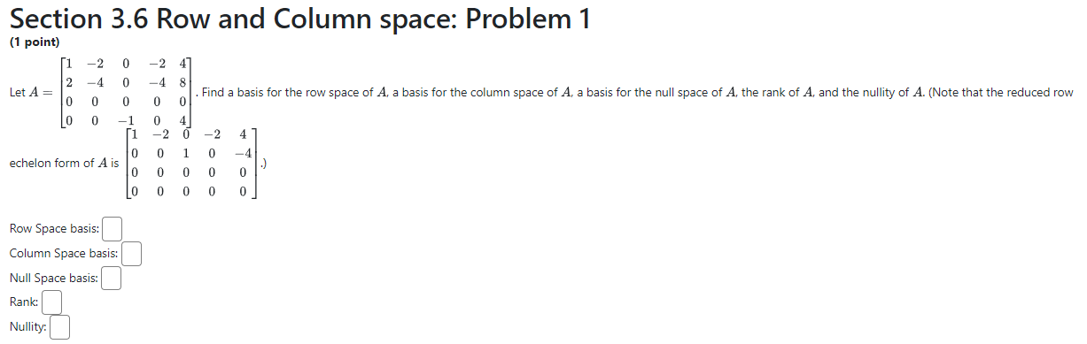 Solved Section 3.6 ﻿Row and Column space: Problem 1(1 | Chegg.com