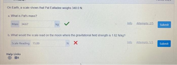 Solved b. What would the scale read on the moon where the | Chegg.com