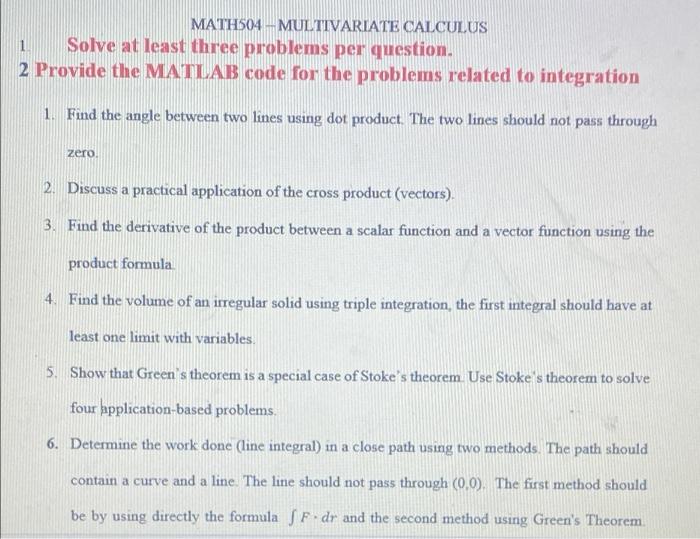 Solved MATH504 - MULTIVARIATE CALCULUS Solve at least three | Chegg.com