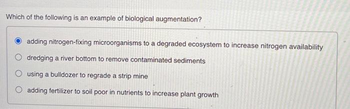 Solved Which of the following is an example of biological | Chegg.com
