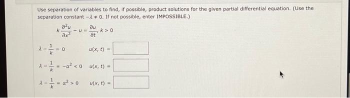 Solved Use separation of variables to find, if possible, | Chegg.com