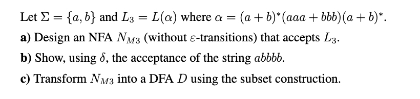 Solved Let Σ={a,b} ﻿and L3=L(α) ﻿where | Chegg.com