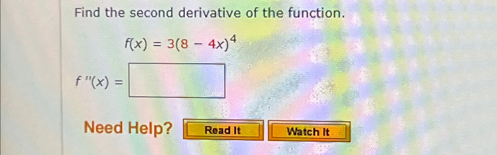 Solved Find the second derivative of the | Chegg.com