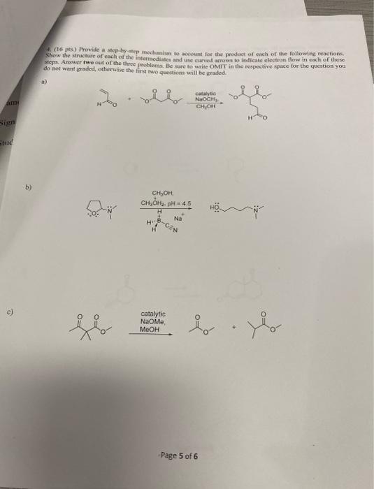 Solved (16 pes Provide a step by step mechanism to account | Chegg.com
