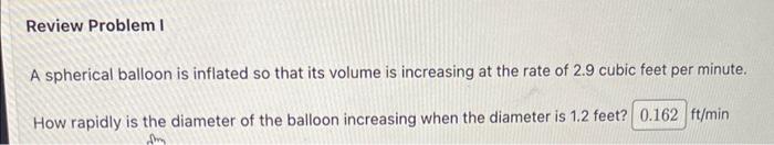 Solved A spherical balloon is inflated so that its volume is | Chegg.com
