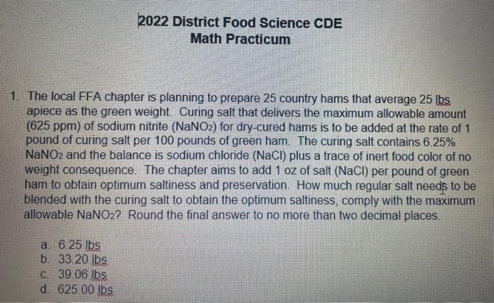 Solved 2022 District Food Science CDE Math Practicum 1. The | Chegg.com