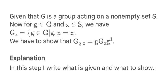 Solved Let G be a group acting on a nonempty set S,g∈G, and | Chegg.com
