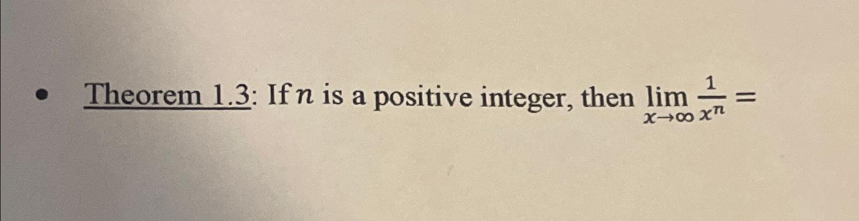 Solved Theorem 1.3: If n ﻿is a positive integer, then | Chegg.com
