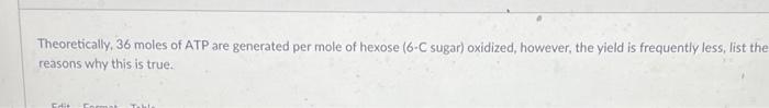 Solved Theoretically, 36 moles of ATP are generated per mole | Chegg.com