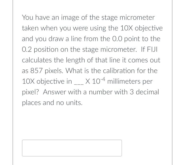 Solved You have an image of the stage micrometer taken when | Chegg.com