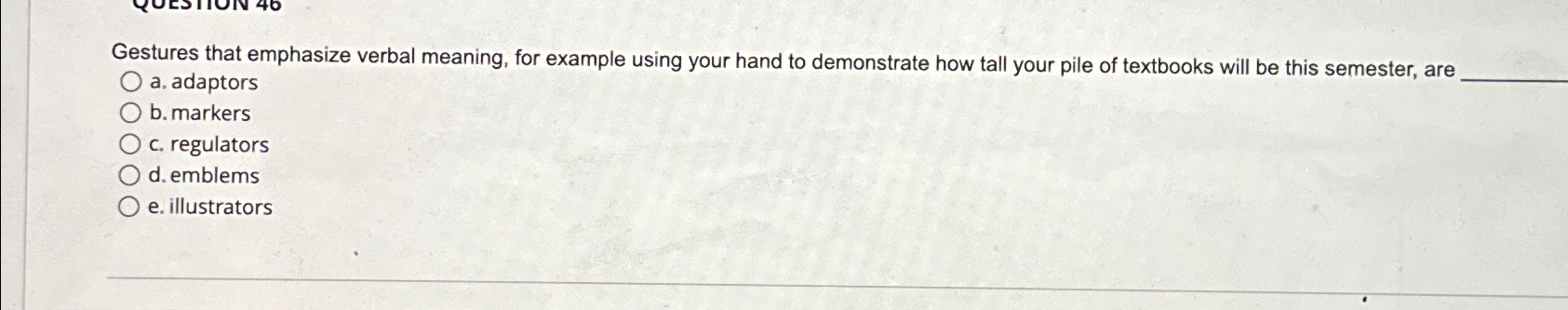 Solved Gestures that emphasize verbal meaning, for example | Chegg.com