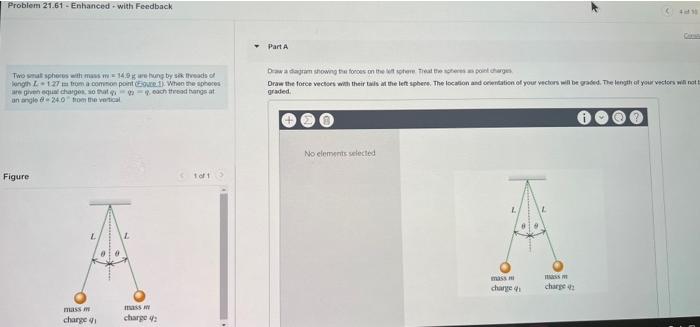 Solved Draw a diagram showng the forces on the right sphere. | Chegg.com