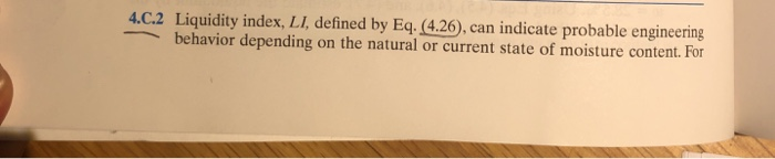 Solved 4.C.2 Liquidity index, LI, defined by Eq. (4.26), can | Chegg.com