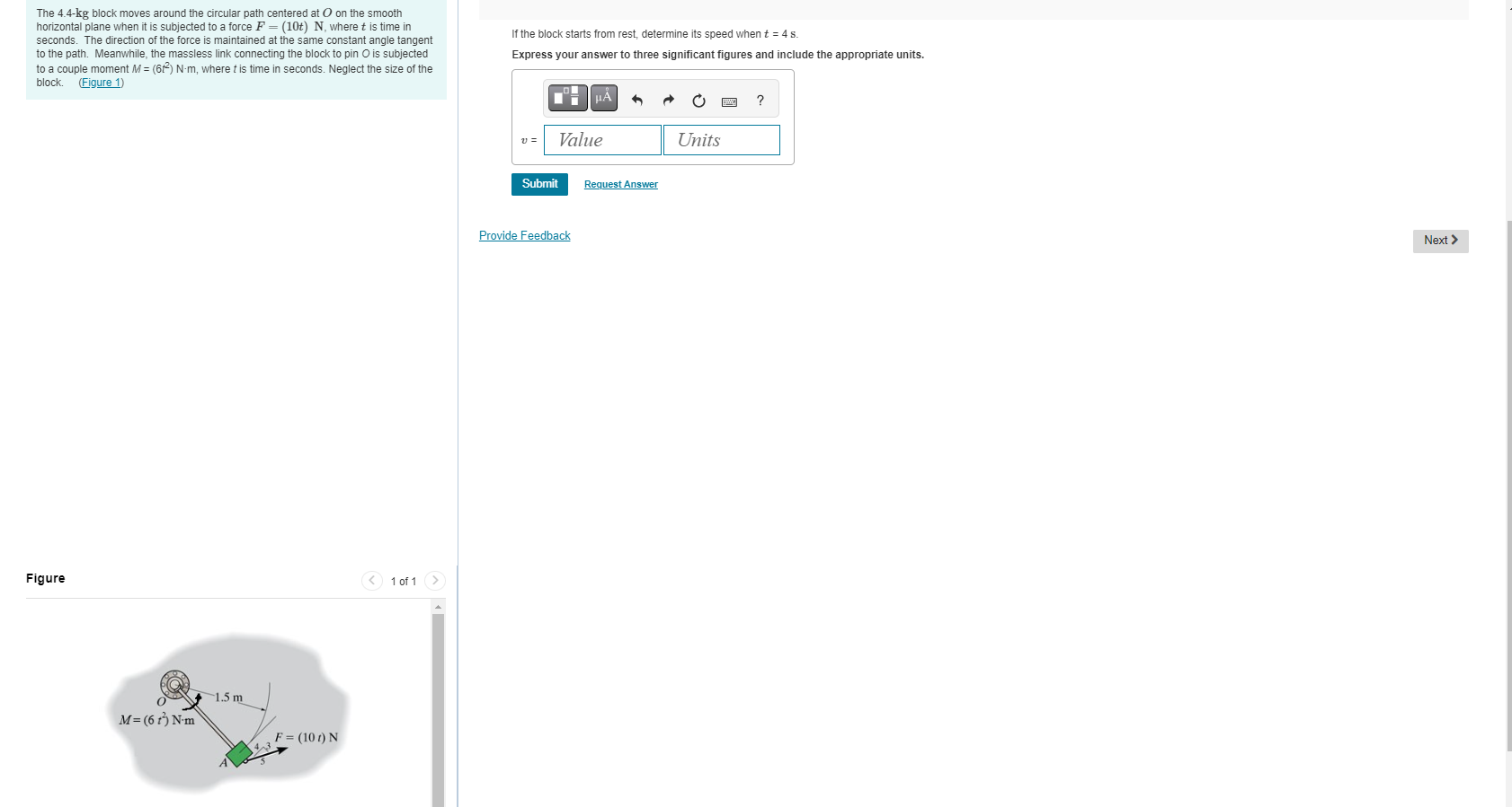 Solved Q3The 4.4-kg block moves around the circular path | Chegg.com