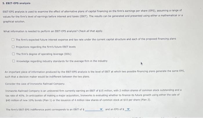 Solved EBIT-EPS analysis is used to examine the effect of | Chegg.com