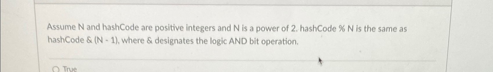 Solved Assume N ﻿and hashCode are positive integers and N | Chegg.com