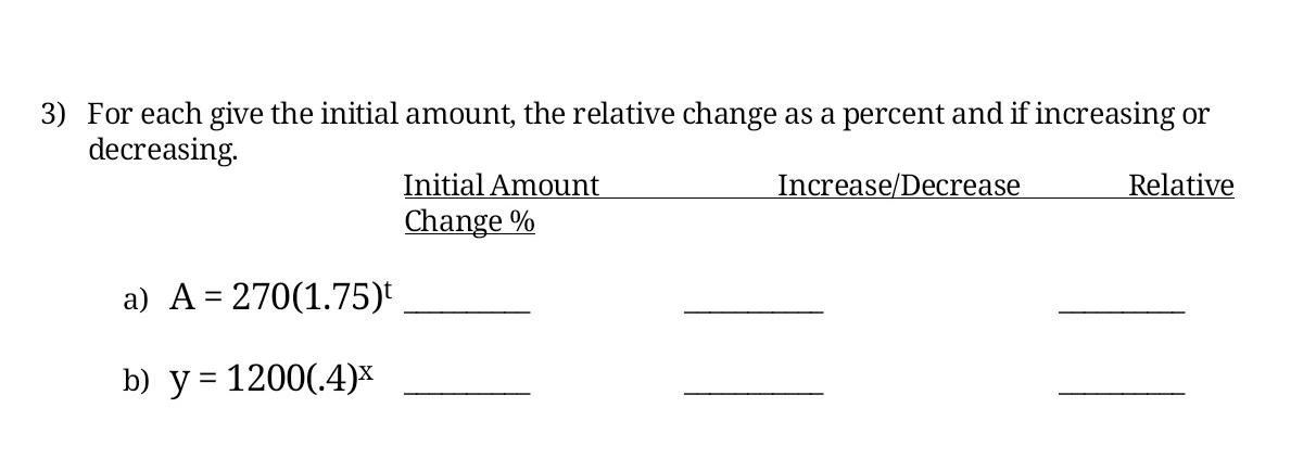 Solved 3) For each give the initial amount, the relative | Chegg.com