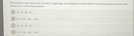 Solved Three resistors with values of R1,R2 ﻿and R3, | Chegg.com