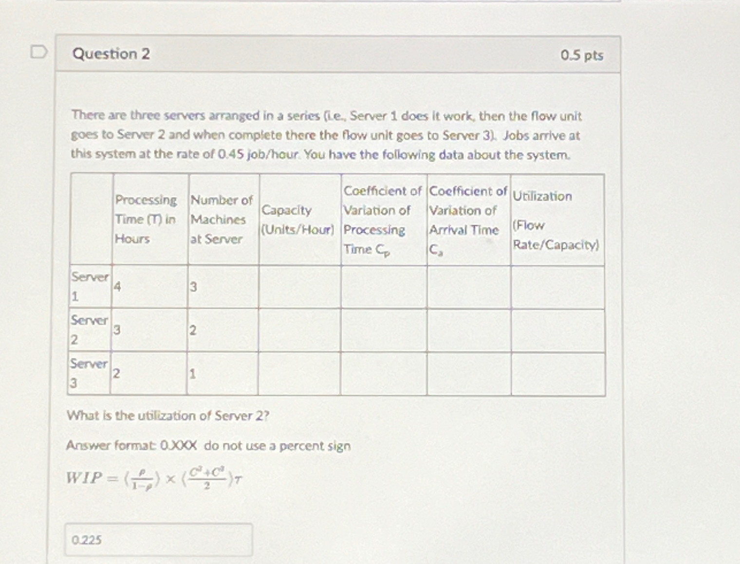 Solved Question 2There are three servers arranged in a | Chegg.com