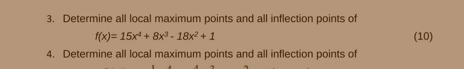 Solved Determine all local maximum points and all inflection | Chegg.com