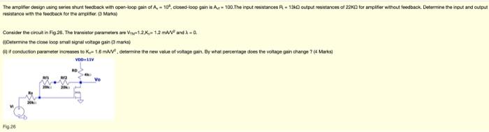 Solved The amolfer design using series shunt feedback with | Chegg.com