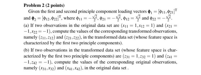 Solved Problem 2 (2 points) == Given the first and second | Chegg.com