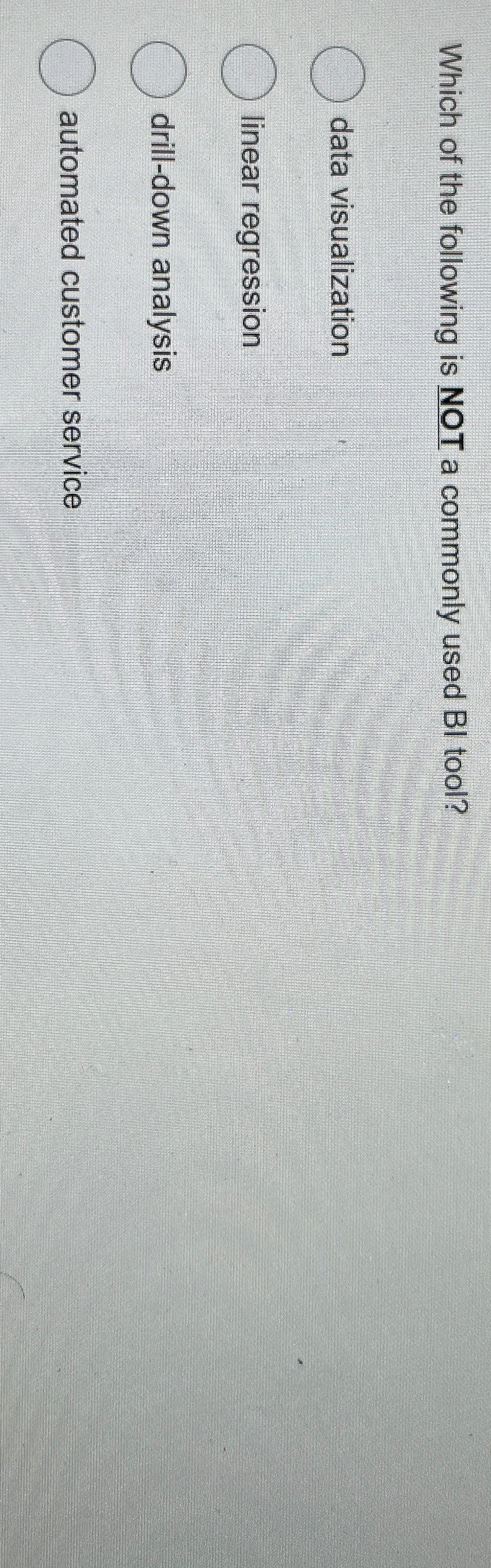 Solved Which of the following is NOT a commonly used BI | Chegg.com