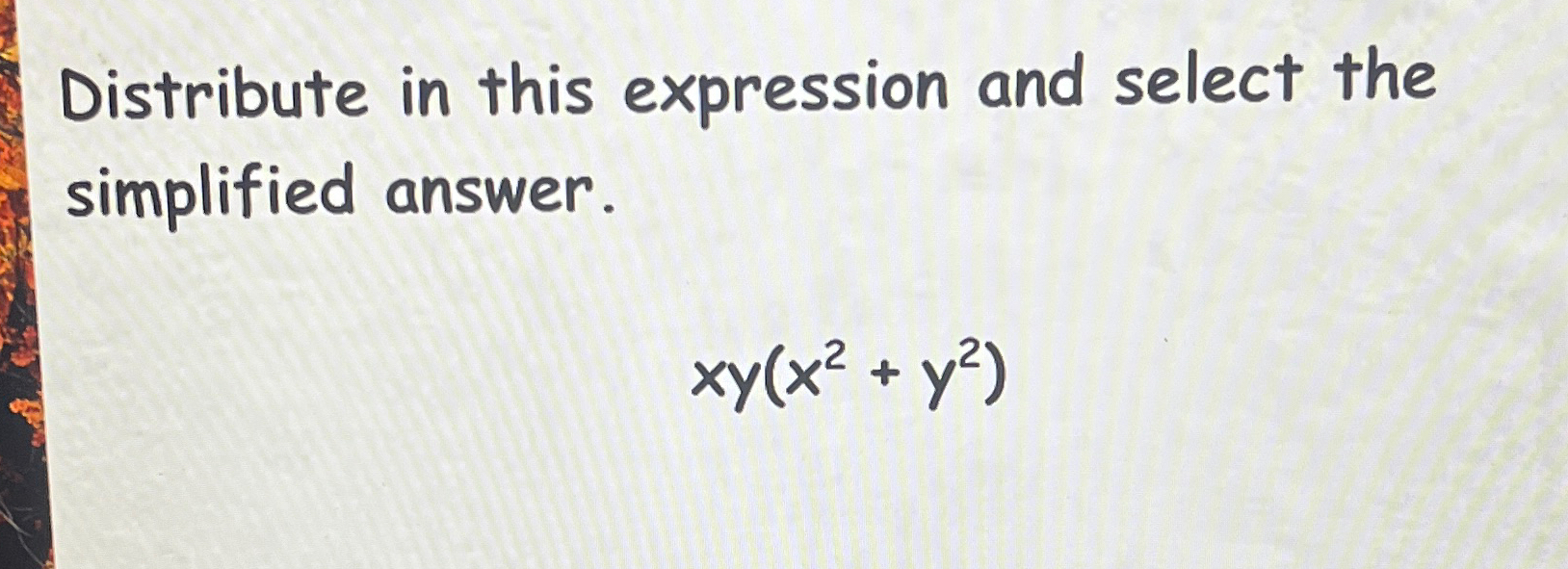 Solved Distribute in this expression and select the | Chegg.com
