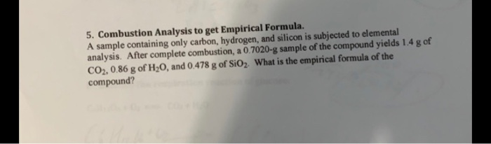 Solved 5. Combustion Analysis to get Empirical Formula A | Chegg.com