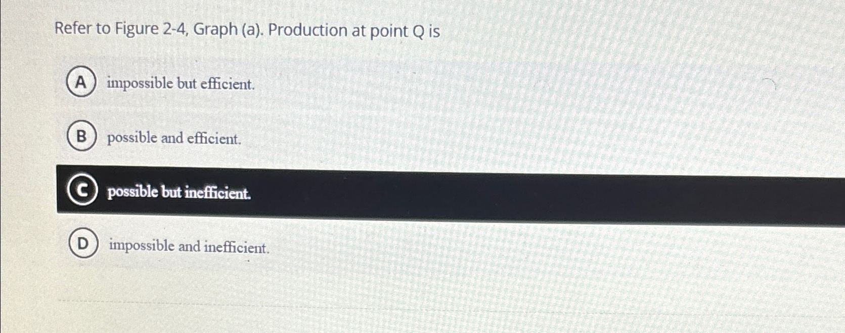 Solved Refer to Figure 2-4, ﻿Graph (a). ﻿Production at point | Chegg.com