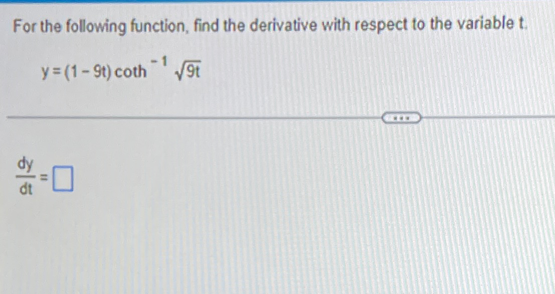 Solved For the following function, find the derivative with | Chegg.com