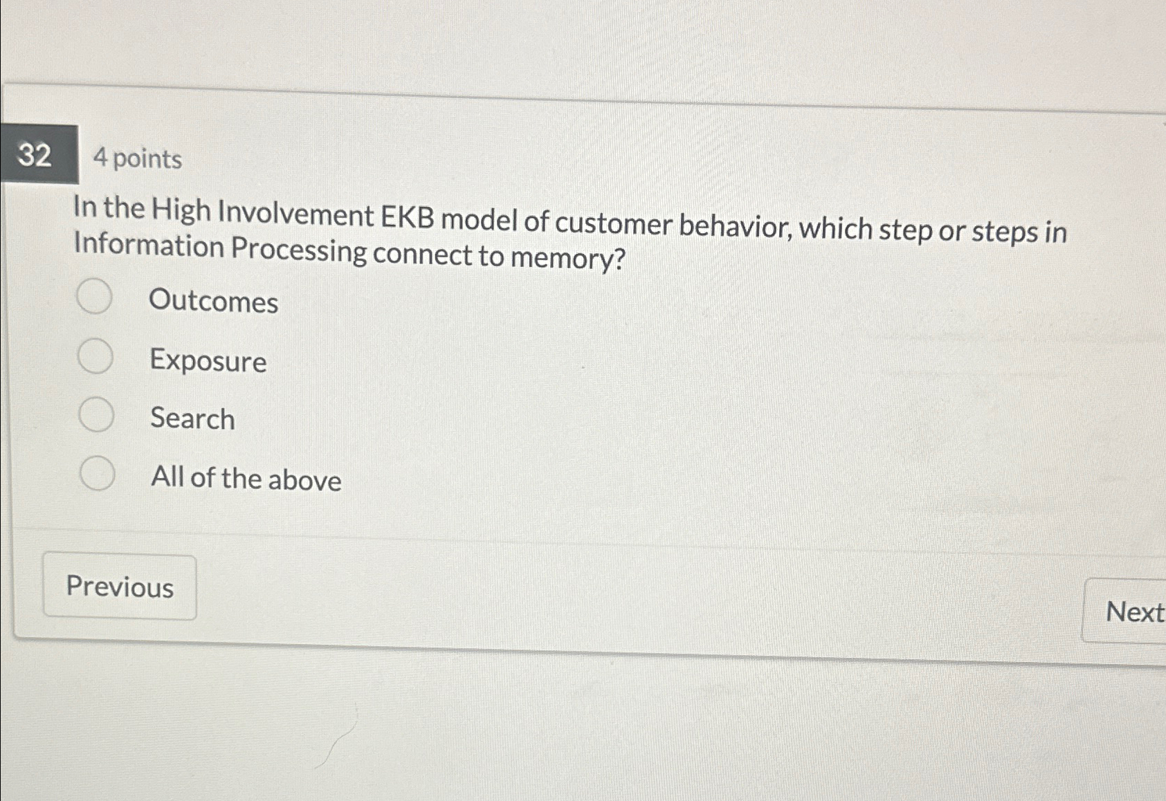 Solved 324 ﻿pointsIn the High Involvement EKB model of | Chegg.com