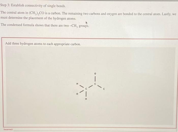 Solved Step 3: Establish connectivity of single bonds. The | Chegg.com