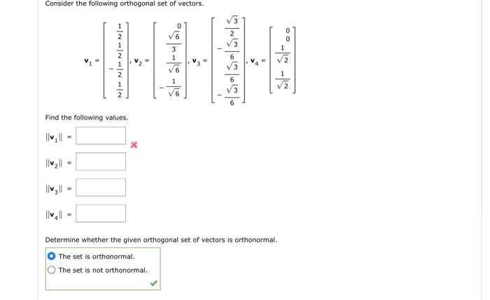 Solved Consider the following orthogonal set of vectors. | Chegg.com