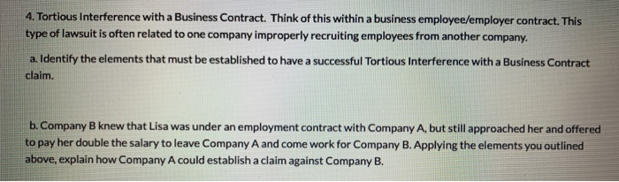 Solved 4. Tortious Interference with a Business Contract. | Chegg.com