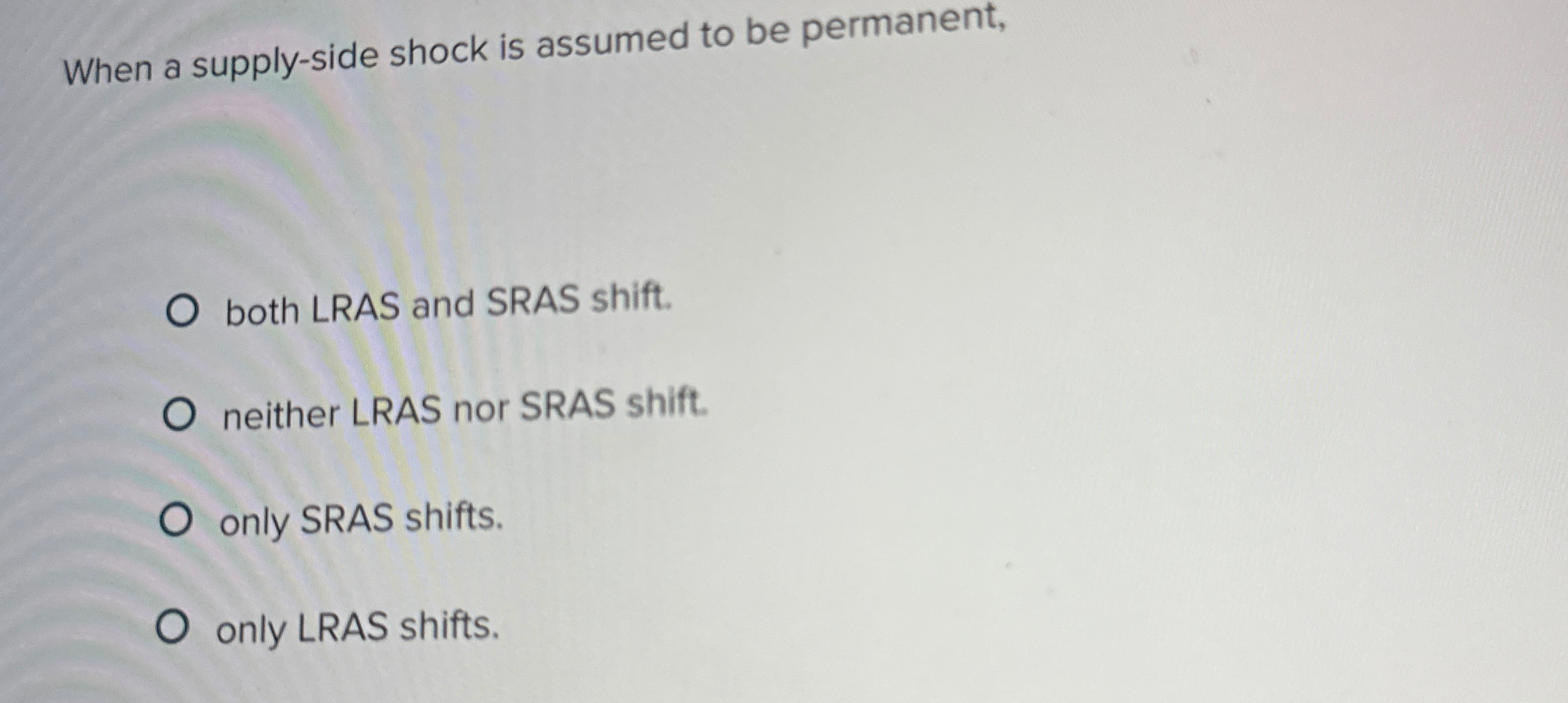 Solved When a supply-side shock is assumed to be | Chegg.com